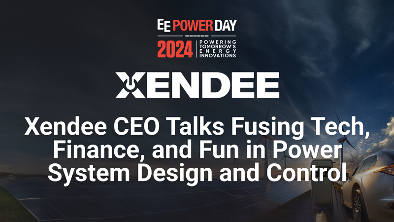 Xendee CEO Talks Fusing Tech, Finance, and Fun in Power System Design ...