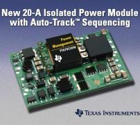 TI Debuts PTB78520W DC Power Module with Auto-Track - New Industry Products