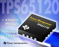 TI Unveils TPS65120 Power Management IC - New Products