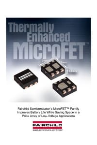 Fairchild Introduces New MicroFET™ Family for Low-Voltage Applications ...