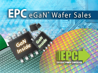 EPC to Provide eGaN Power Devices in Wafer Form - New Products