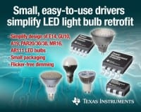 TI’s new LED drivers simplify retrofit light bulb design - New Products