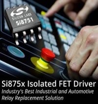 Isolated FET Drivers Enable SSRs without Optocouplers - New Products
