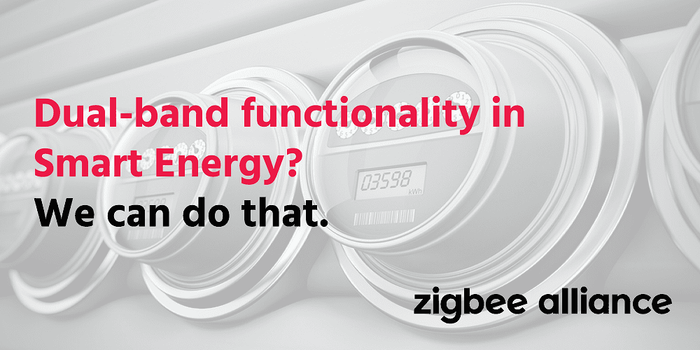 Zigbee Smart Energy Now Capable of Dual-Band Functionality - News