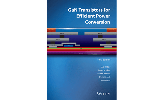 3rd Edition Gallium-Nitride Textbook Focuses on Power Conversion Applications - News