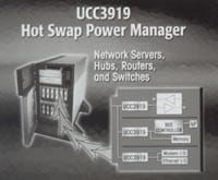 Unitrode Intros UCC3919 Hot Swap Power Manager - New Products
